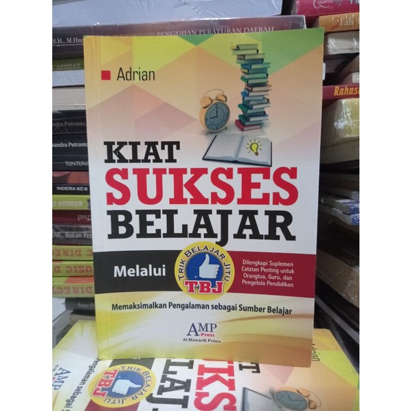 Jual Buku Kiat Sukses Belajar Melalui TBJ (Trik Belajar Jitu) | Shopee ... Jual Buku Kiat Sukses Belajar Melalui TBJ (Trik Belajar Jitu) | Shopee ...