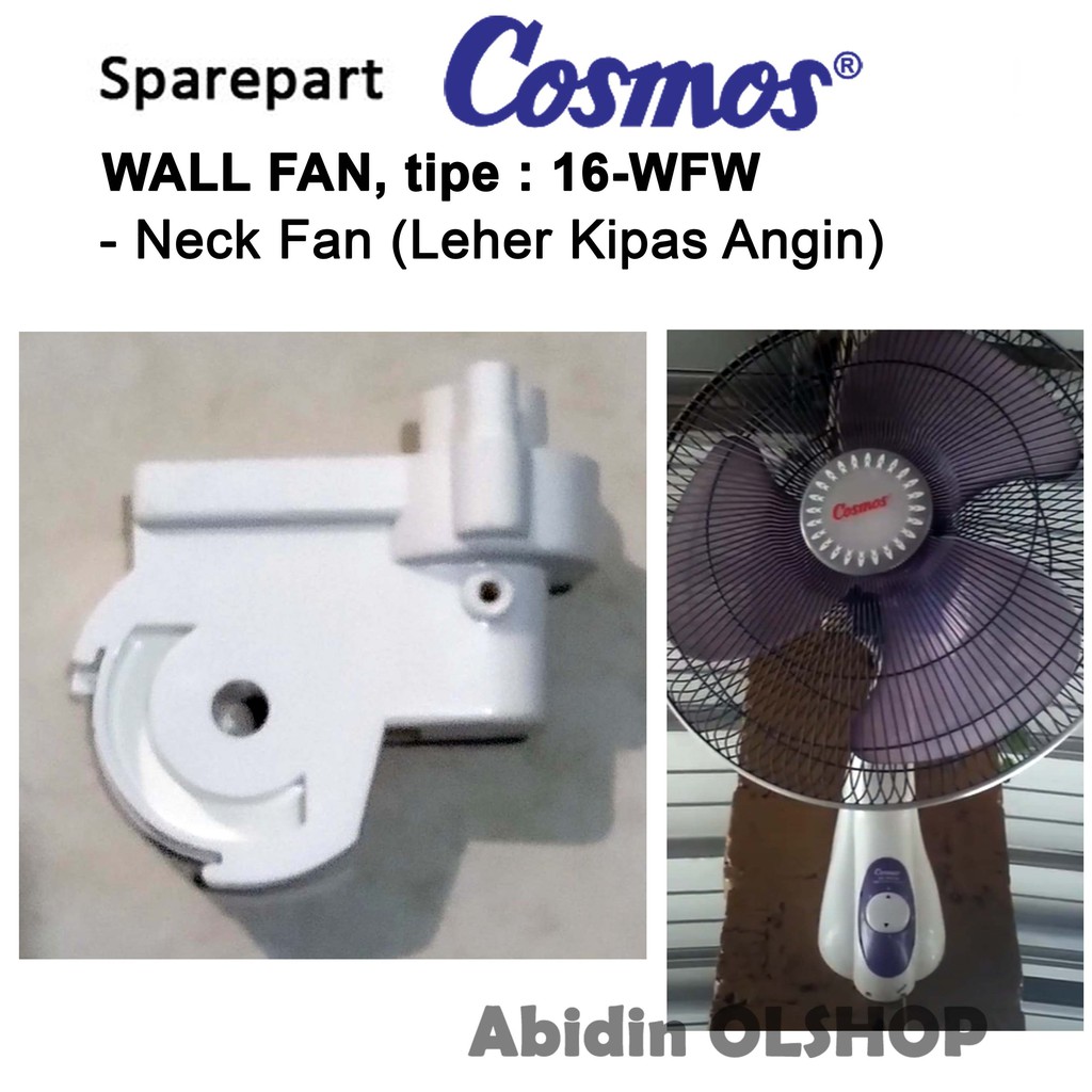 Jual Spare part kipas angin COSMOS tipe WALL FAN 16-WFW leher . neck ...
