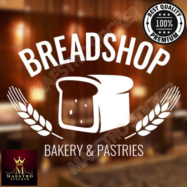 Jual Sticker Custom Teks Logo Toko Roti Bakery 9 Model Stiker Kaca ...