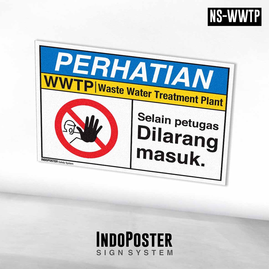 Jual Stiker Safety Sign Rambu K3 ANSI WWTP Selain Petugas Dilarang ...