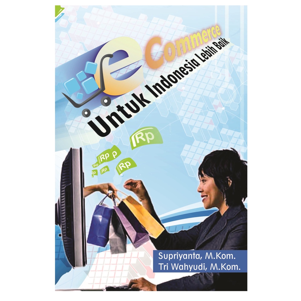 Jual Buku E Commerce Untuk Indonesia Lebih Baik | Shopee Indonesia