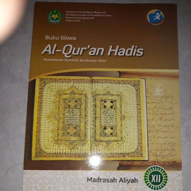 Jual AL-QUR'AN HADIS XII/12 MADRASAH ALIYAH/MA BUKU SISWA KURIKULUM 2013 K13 KEMENAG | Shopee ...