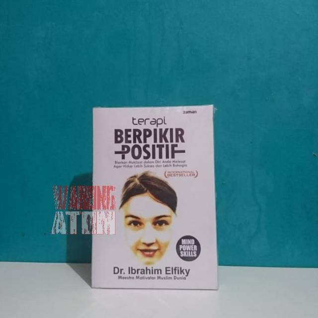 Jual Buku Terapi Berpikir Positif By Dr. Ibrahim Elfiky | Shopee Indonesia