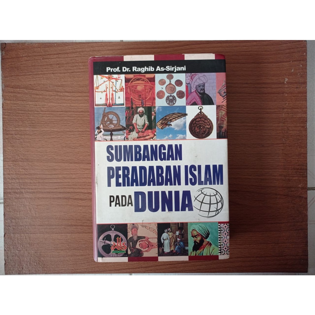 Jual Buku Sumbangan Peradaban Islam Pada Dunia by Prof. Dr. Raghib As-Sirjani | Shopee Indonesia