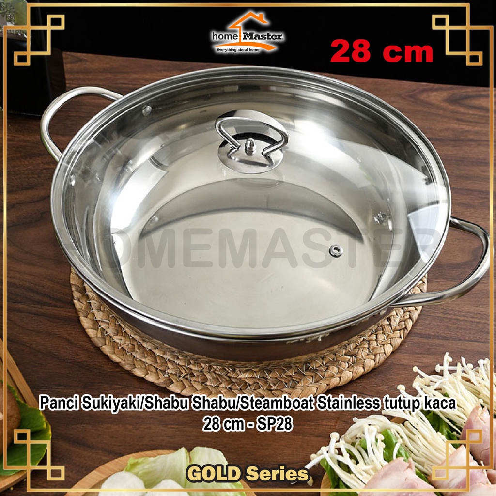 Jual HomeMaster Panci Sukiyaki/Shabu Shabu/Steamboat Stainless tutup kaca 28 cm - SP28 | Shopee ...