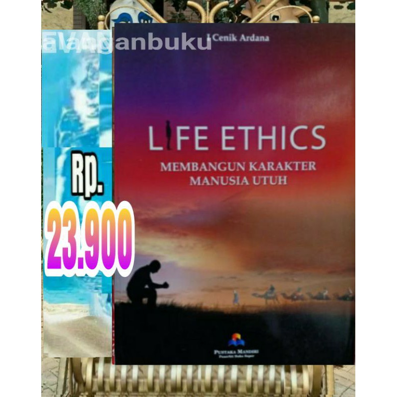 Jual Buku Life Ethics Membangun Karakter Manusia Utuh - I Cenik Ardana ...