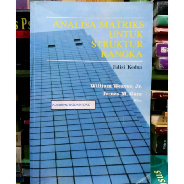 Jual Buku Original- ANALISA MATRIKS UNTUK STRUKTUR RANGKA - William ...