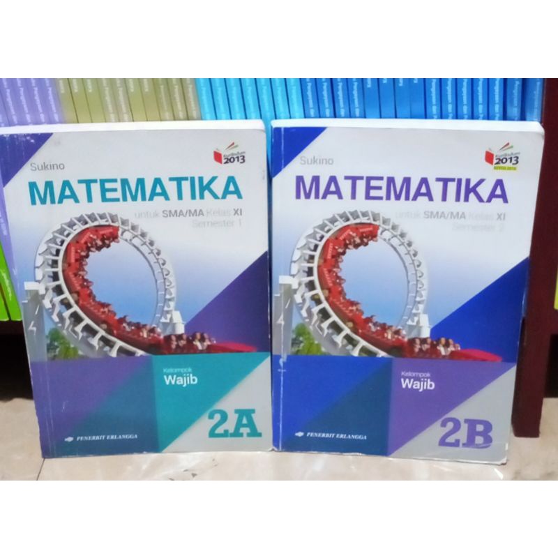 Jual MATEMATIKA WAJIB KELAS 11 12 SMA/MA K13 REVISI SUKINO ERLANGGA | Shopee Indonesia