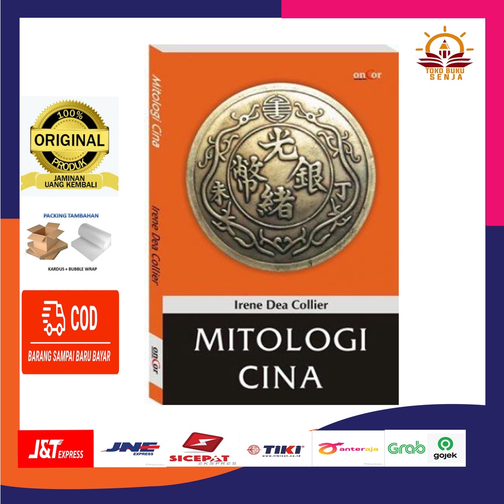 Jual Mitologi Cina - Fiksi - Penerbit ONCOR Irene Dea Collier | Shopee ...