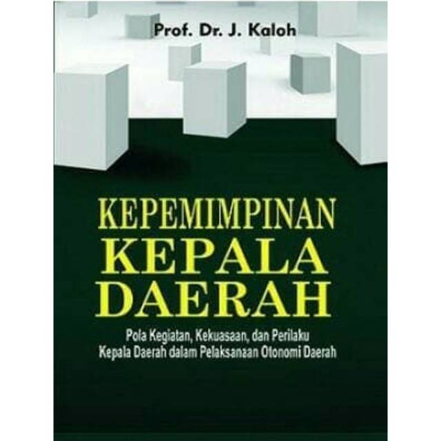 Jual BUKU KEPEMIMPINAN KEPALA DAERAH. | Shopee Indonesia Jual BUKU KEPEMIMPINAN KEPALA DAERAH. | Shopee Indonesia