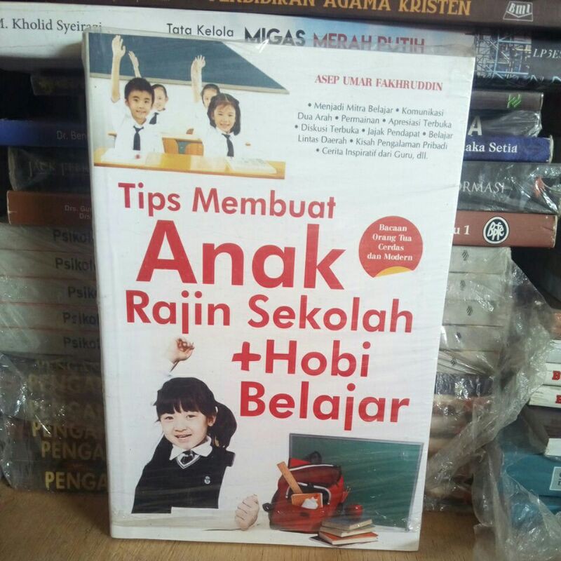 Jual Tips Membuat Anak Rajin Sekolah + Hobi Belajar | Shopee Indonesia