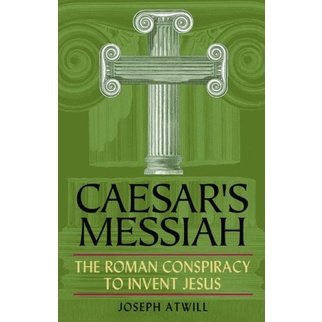 Jual Caesar's Messiah: The Roman Conspiracy to Invent Jesus | Shopee ...