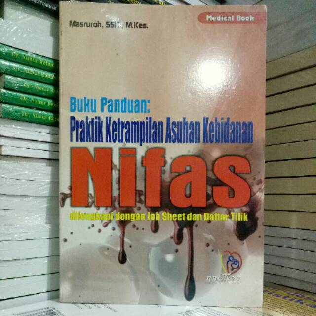 Jual BUKU PANDUAN: PRAKTIK KETRAMPILAN ASUHAN KEBIDANAN NIFAS | Shopee Indonesia