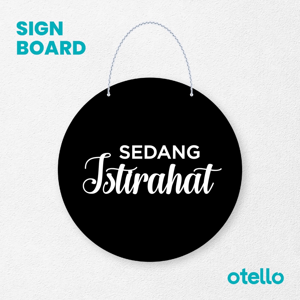 Jual Otello Signage Sedang Istirahat Signage Board Acrylic Papan ...