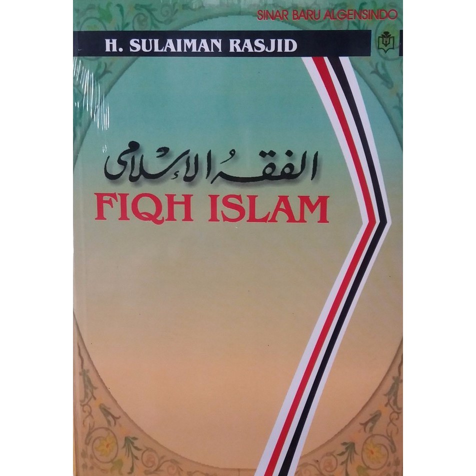 Jual FIQH ISLAM H. Sulaiman Rasyid Penerbit Sinar Baru Algesindo HVS ...