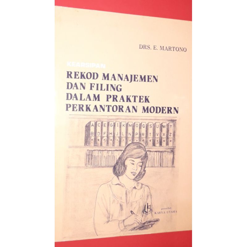 Jual Kearsipan Rekod Manajemen dan Filing dalam Praktek Perkantoran ...