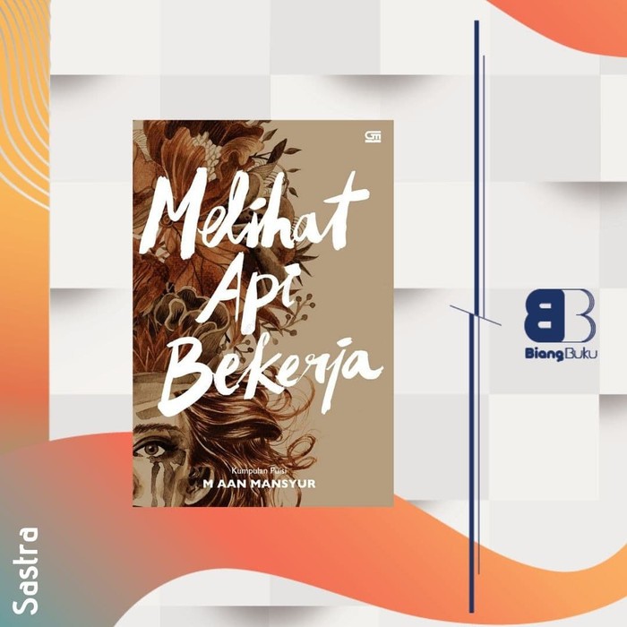 Jual Buku Melihat Api Bekerja Gramedia Ori | Shopee Indonesia