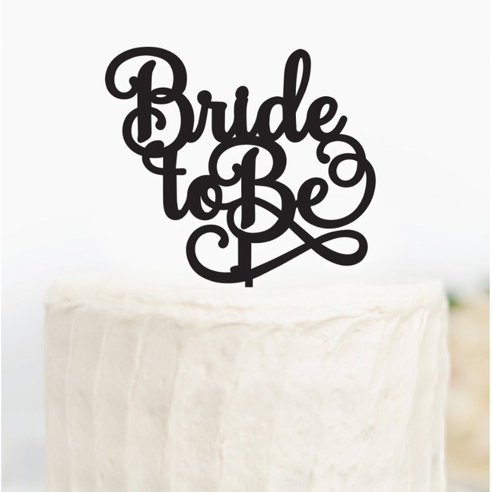 Jual Cake Topper Bride To Be | Bridal Shower Topper | Bridal Shower ...