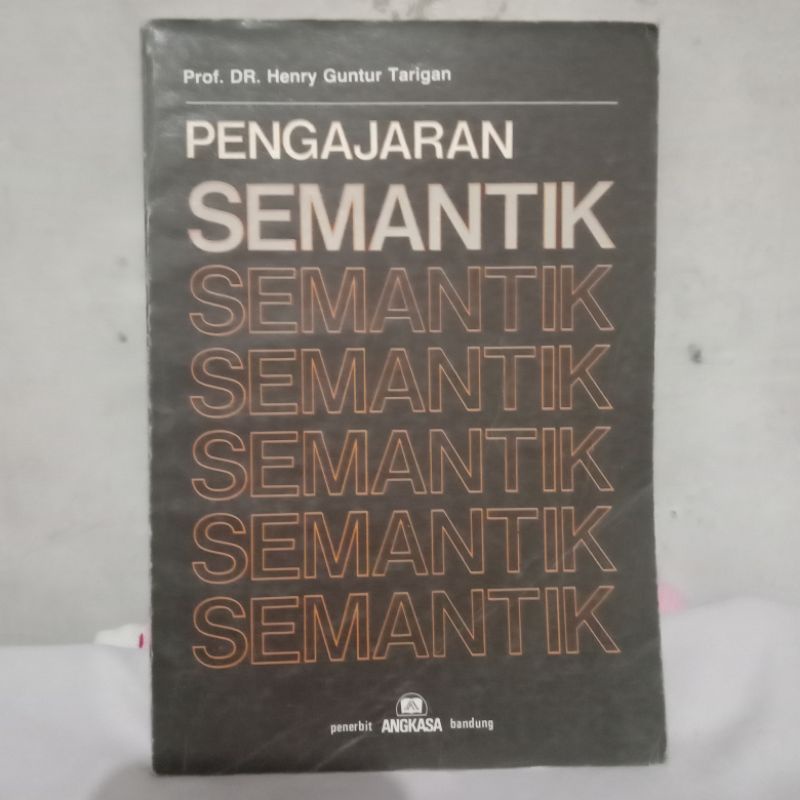 Jual PENGAJARAN SEMANTIK oleh PROF. DR. HENRY GUNTUR TARIGAN | Shopee ...