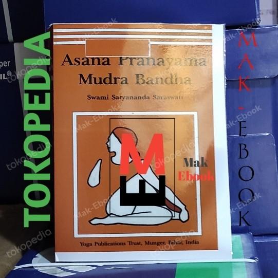 Jual Theyou | Buku Asana Pranayama Mudra Bandha Swami Satyananda Saraswati | Shopee Indonesia