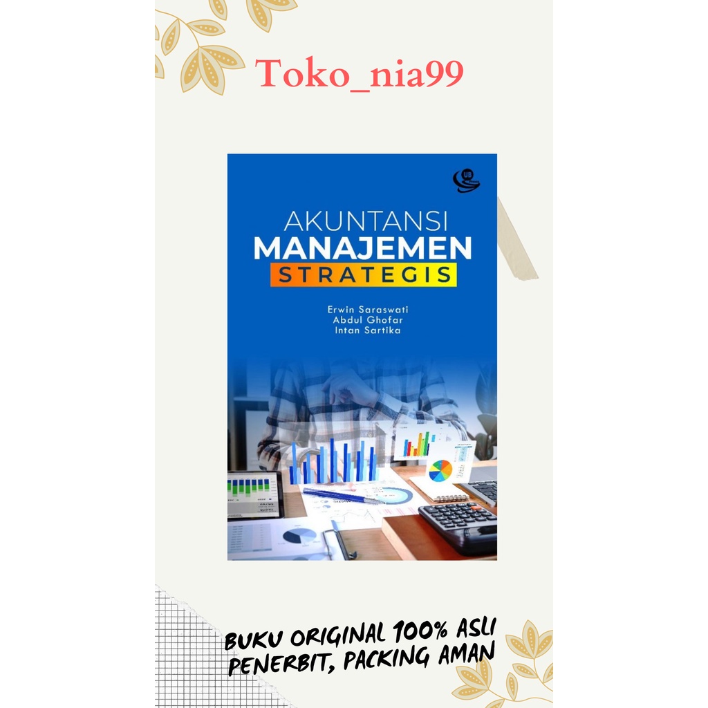Jual Buku Akuntansi Manajemen Strategis (Buku ORIGINAL PRODUK ORI UB PRESS) | Shopee Indonesia