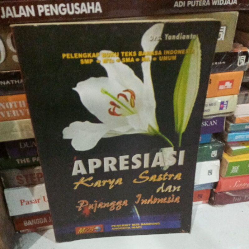 Jual Buku APRESIASI KARYA SASTRA DAN PUJANGGA INDONESIA (ORIGINAL ... Jual Buku APRESIASI KARYA SASTRA DAN PUJANGGA INDONESIA (ORIGINAL ...