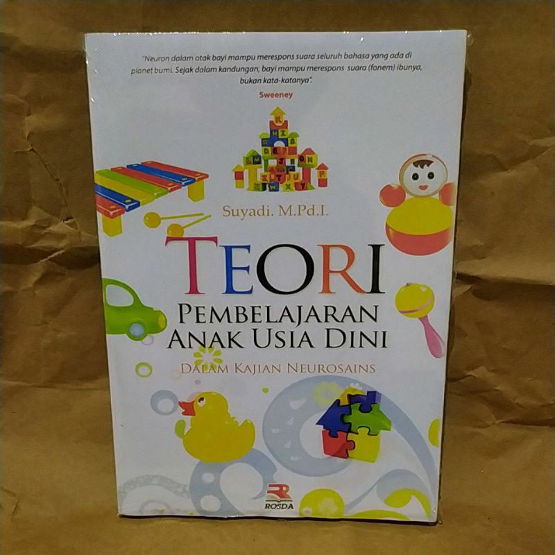 Jual TEORI PEMBELAJARAN ANAK USIA DINI DALAM KAJIAN NEUROSAINS SUYADI | Shopee Indonesia