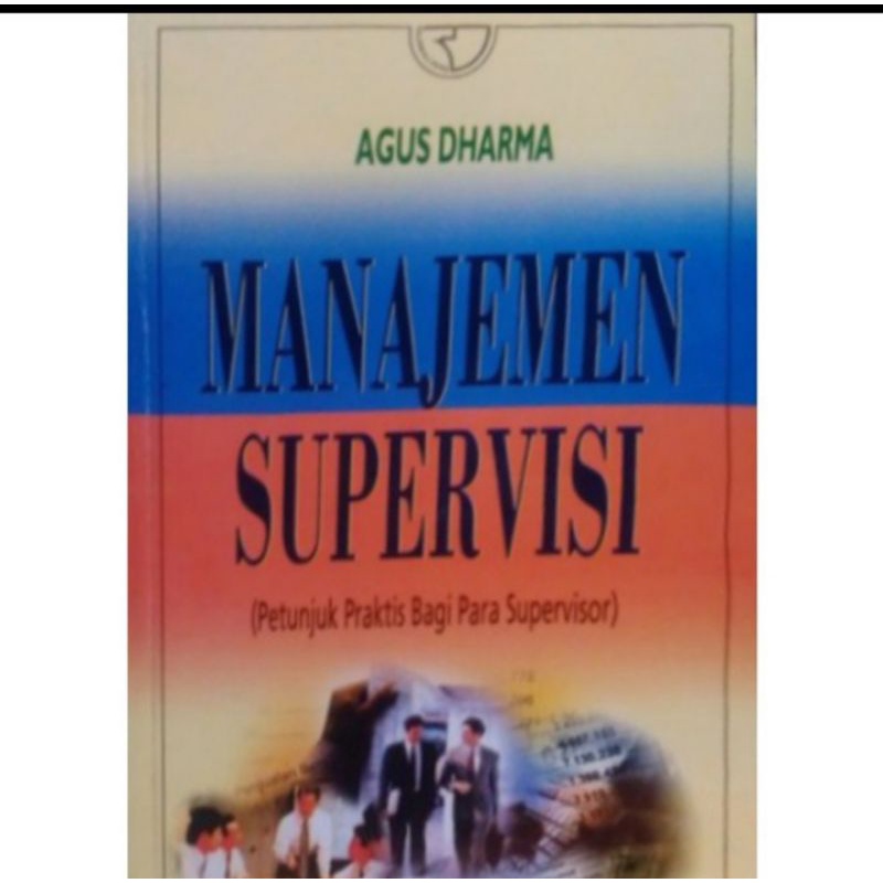 Jual BUKU MANAJEMEN SUPERVISI. Original RAJAGRAFINDO | Shopee Indonesia