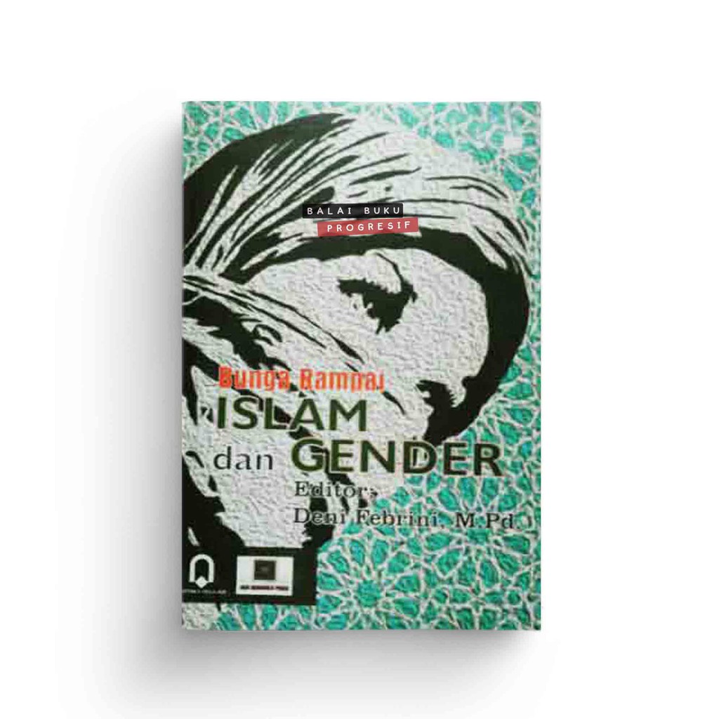 Jual Bunga Rampai Islam dan Gender - Deni Febrini | Shopee Indonesia