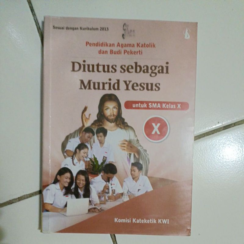Jual DIUTUS SEBAGAI MURID YESUS KELAS 10 SMA KANISIUS K13 | Shopee ...