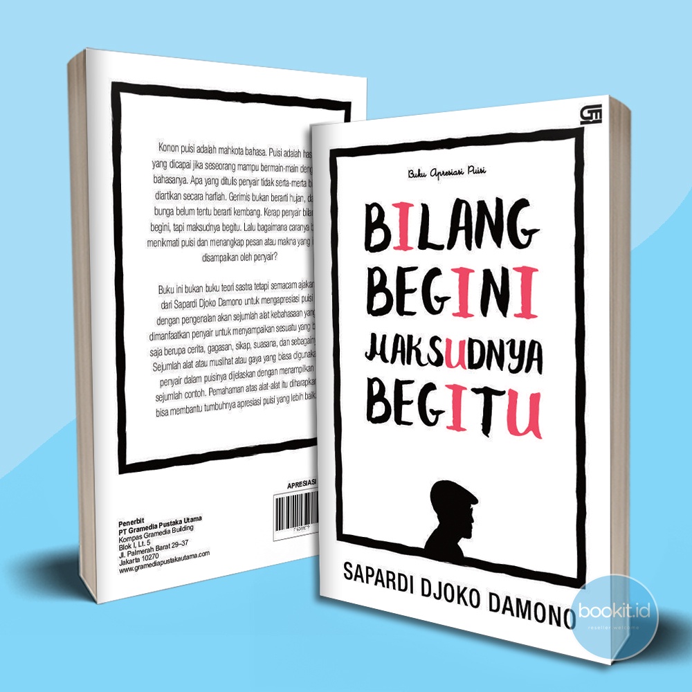 Jual Bilang Begini Maksudnya Begitu (cover baru) by Sapardi Djoko ...