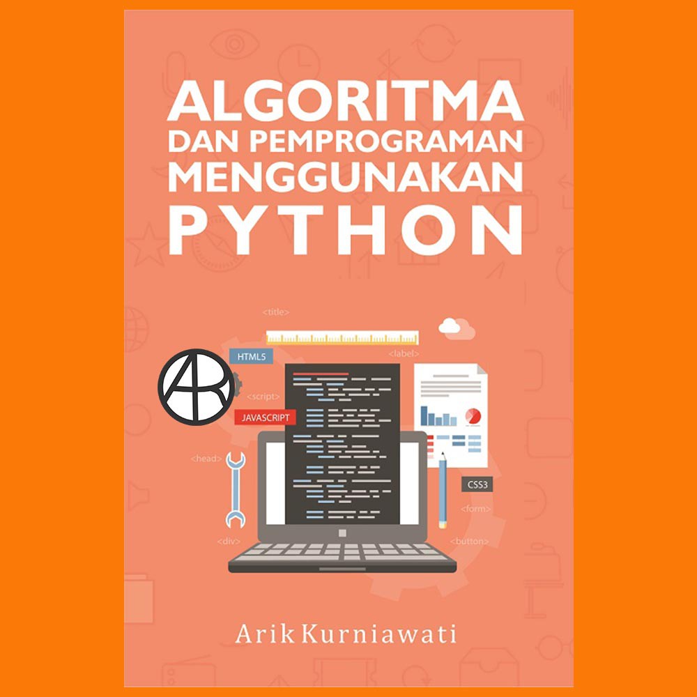 Jual Buku Algoritma dan Pemrograman Menggunakan Python - Arik ...