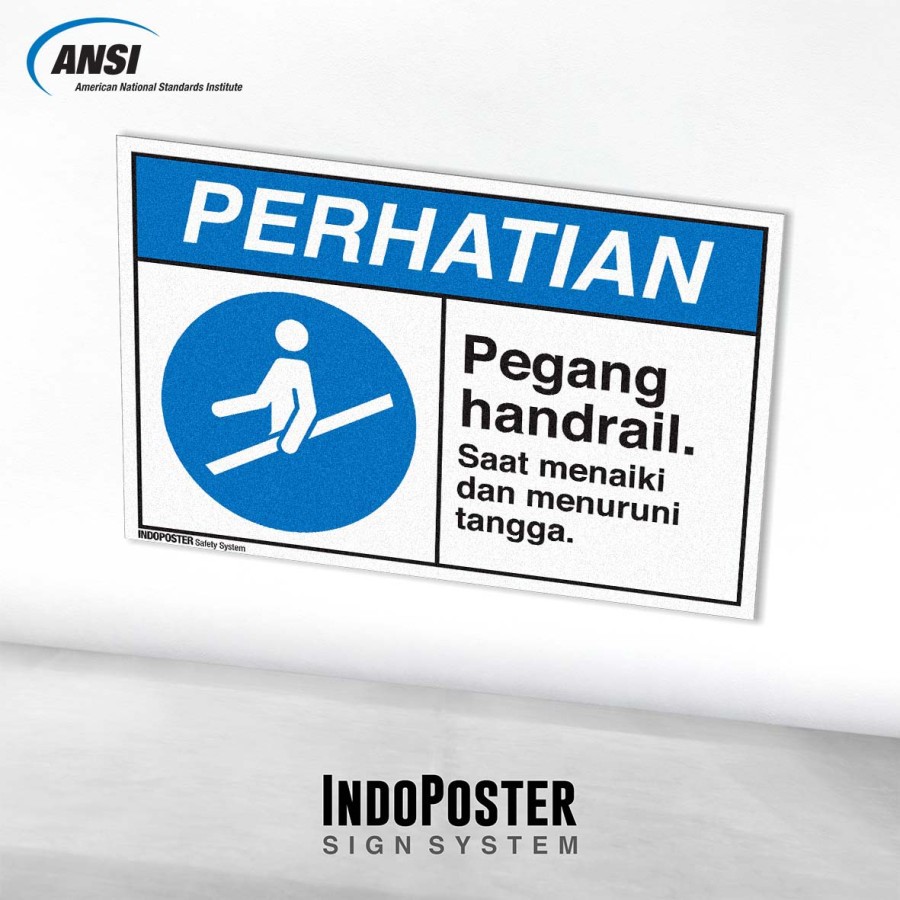 Jual Stiker K3 Safety Sign ANSI Gunakan Handrail Saat Naik Turun Tangga ...