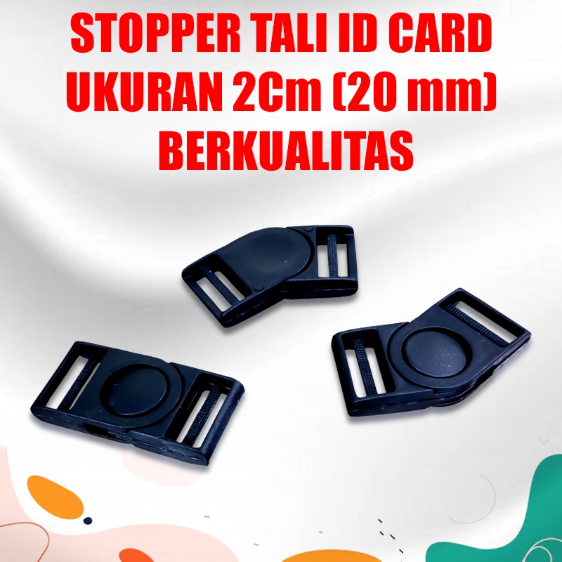 Jual Stopper Tali ID Card Ukuran 2Cm / 20 mm Kualitas bagus | Shopee ...