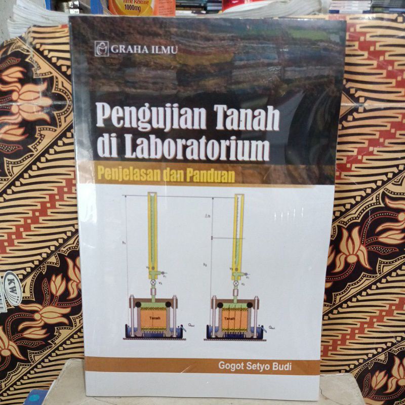 Jual buku pengujian tanah di laboratorium penjelasan dan panduan ...
