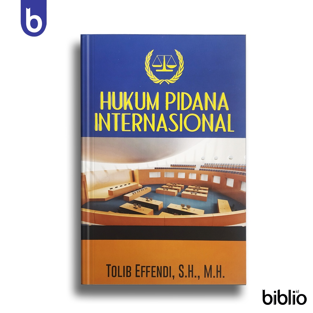 Jual Buku Hukum Pidana Internasional - Tolib Effendi, S.H., M.H. | Shopee Indonesia