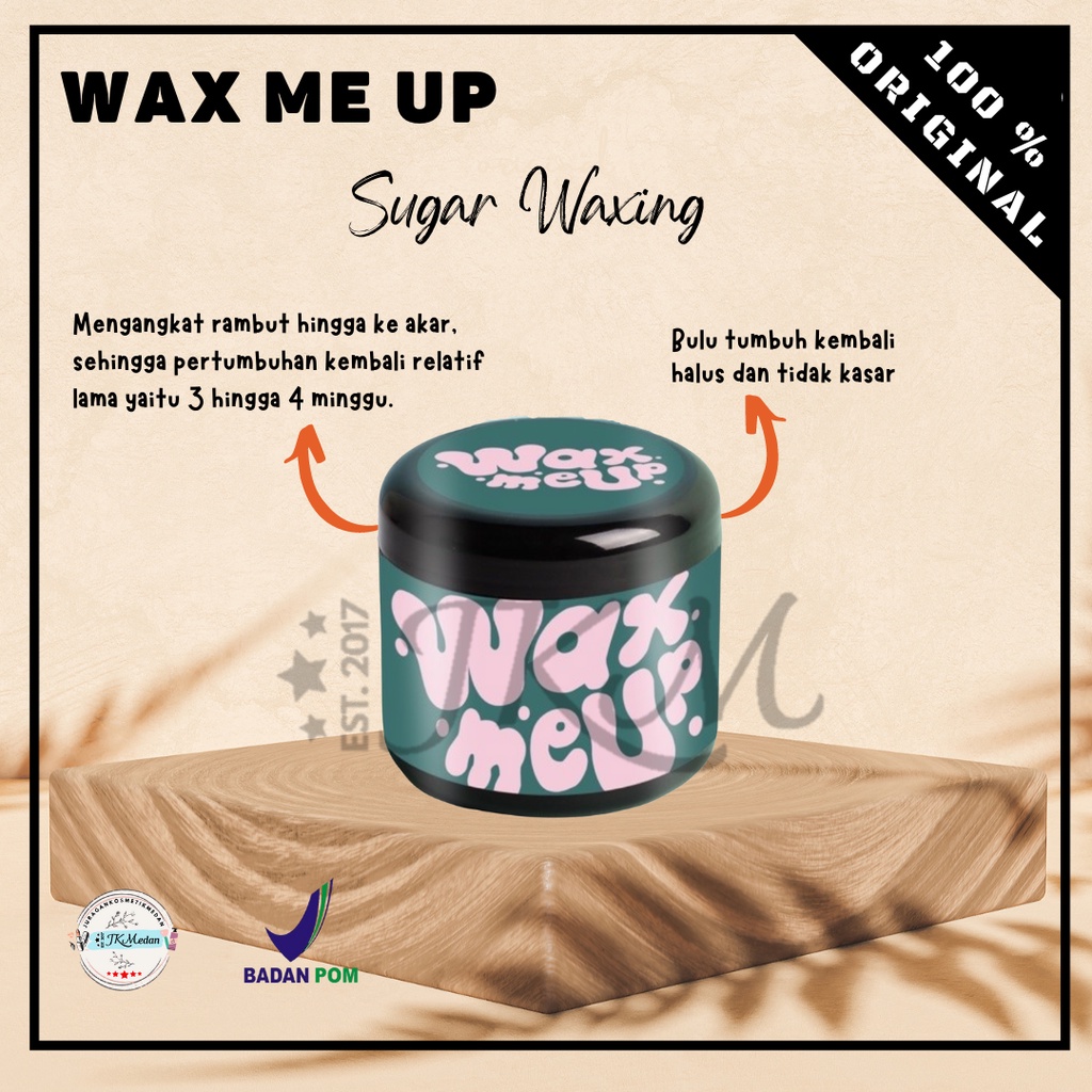 Jual Wax Me Up Sugar Waxing 350gr Bpom Strong Formula Wax Pencabut Bulu Ketiak Bulu Badan Best