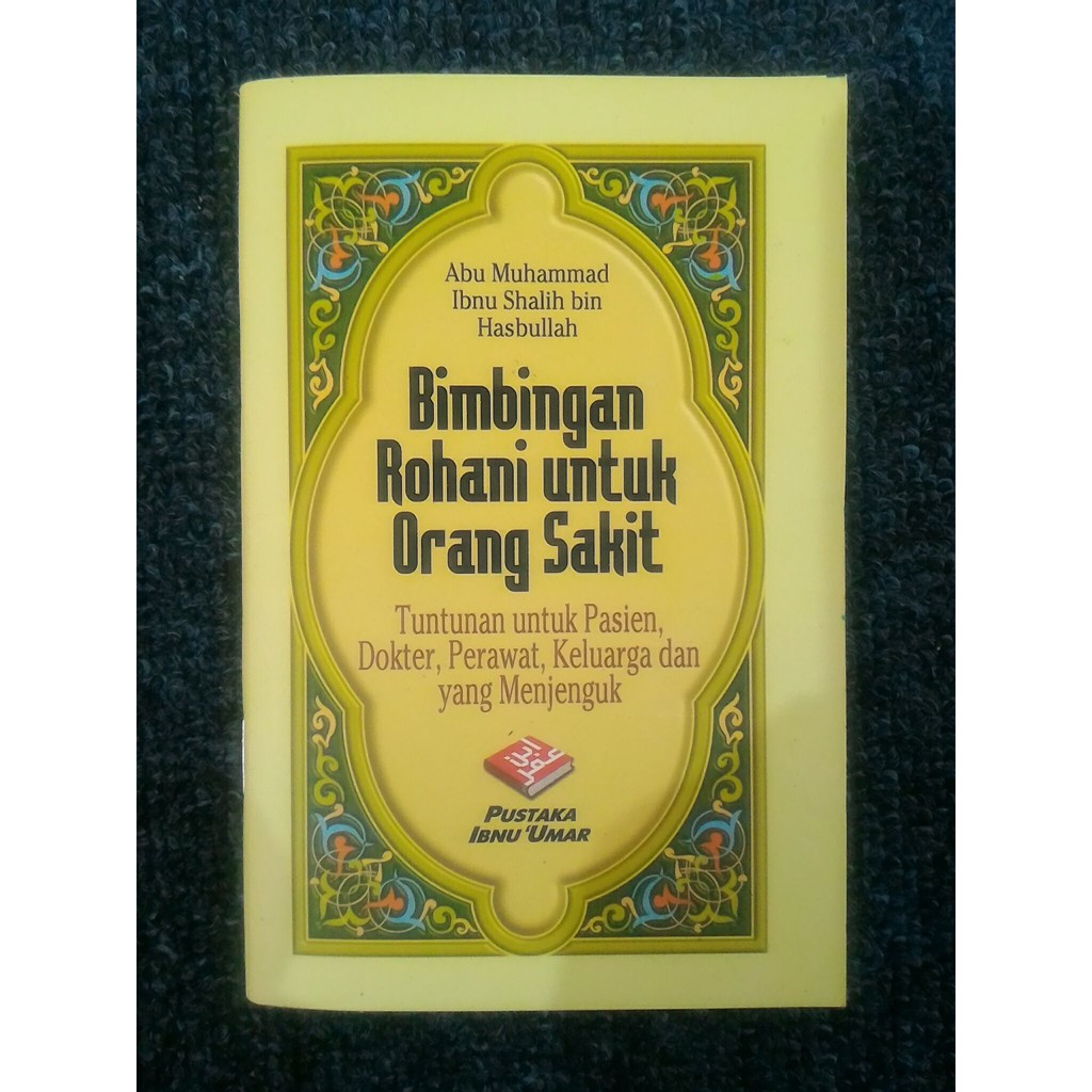 Jual BIMBINGAN ROHANI UNTUK ORANG SAKIT - Abu Muhammad Hasbullah ...