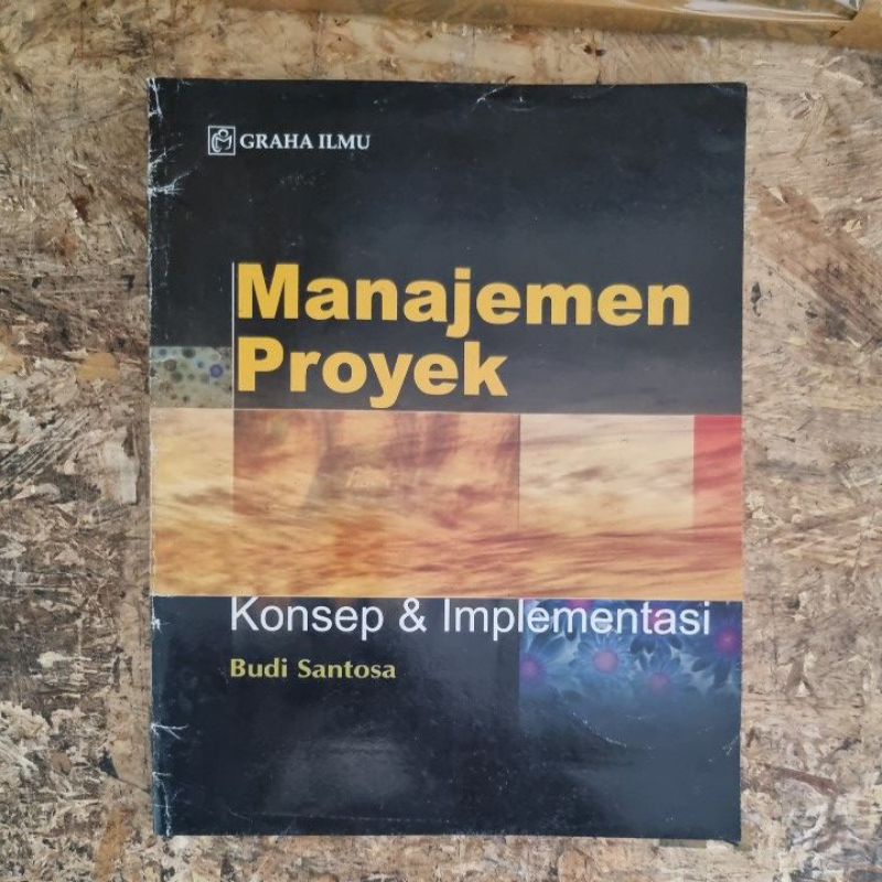 Jual Manajemen Proyek Konsep & Implementasi | Shopee Indonesia Jual Manajemen Proyek Konsep & Implementasi | Shopee Indonesia