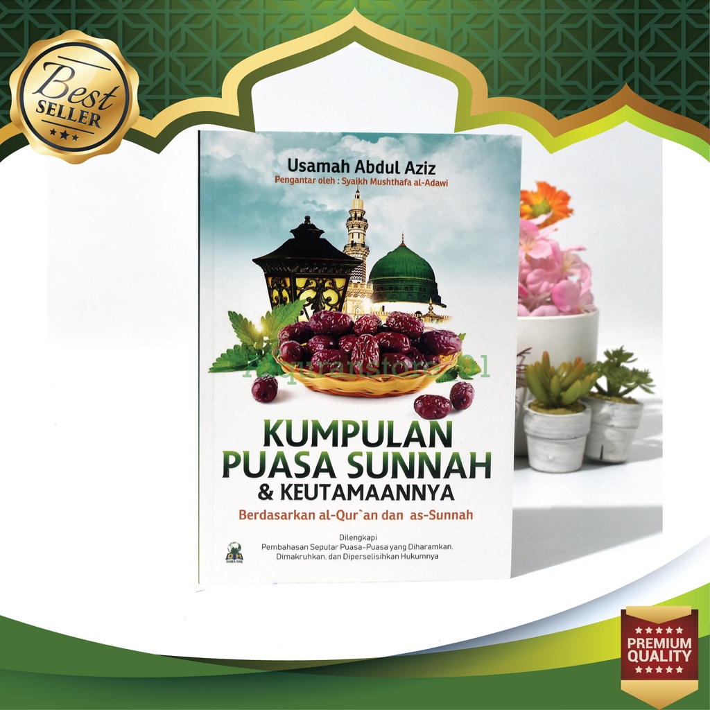 Jual Buku Kumpulan Puasa Sunnah dan Keutamaannya Berdasarkan Al-Quran & As-Sunnah - Darul Haq ...