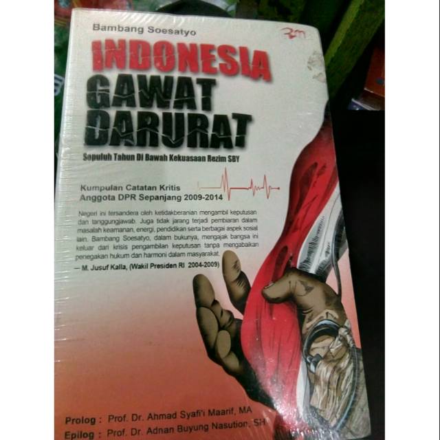 Jual INDONESIA GAWAT DARURA 10 tahun di bawah kekuasaan rezim SBY ...