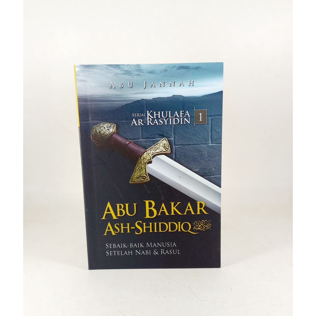 Jual Buku SERIAL KHULAFA AR-RASYIDIN 1 - ABU BAKAR ASH-SHIDDIQ | Shopee ...