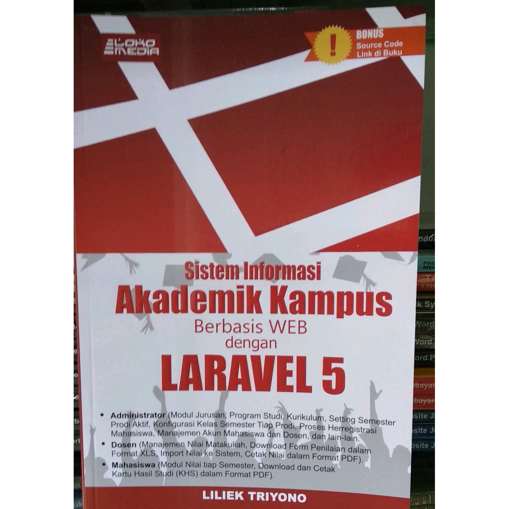 Jual BUKU SISTEM INFORMASI AKADEMIK KAMPUS BERBASIS WEB DENGAN LARAVEL ...