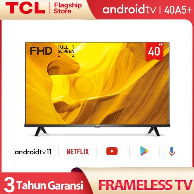 Jual TCL 40 inch Smart LED TV - Android - Frameless - FHD - Model ...