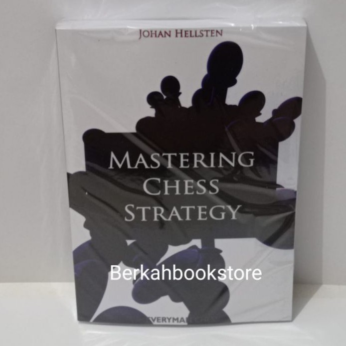Jual Buku Mastering Chess Strategy by Johan Hellsten | Shopee Indonesia