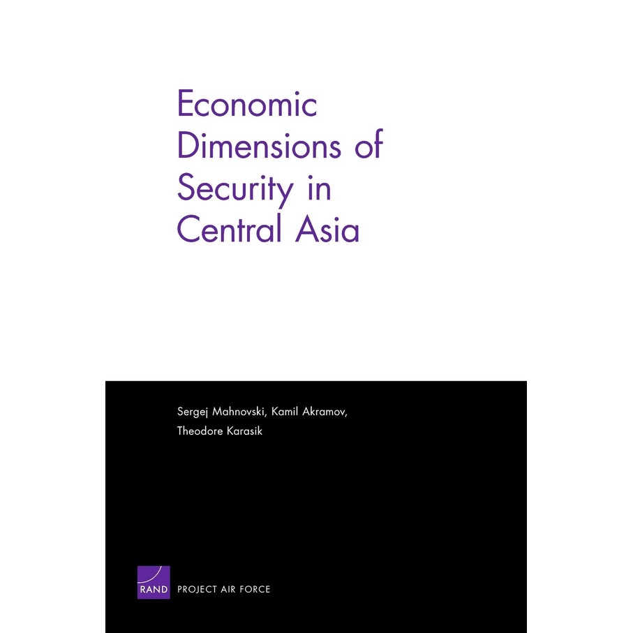 Jual Economic Dimensions of Security in Central Asia by Sergej ...