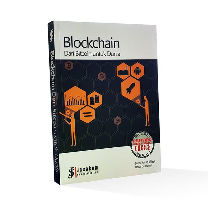 Jual BUKU BLOCKCHAIN DARI BITCOIN UNTUK DUNIA | Shopee Indonesia