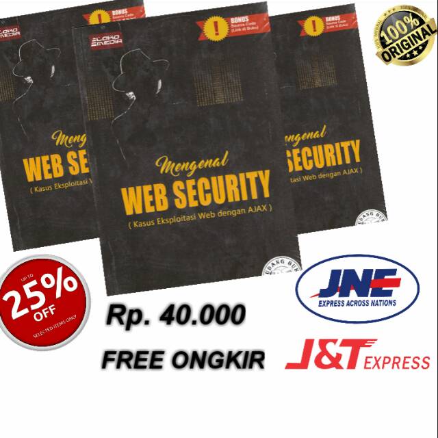 Jual Buku MENGENAL WEB SECURITY ( kasus eksploitasi WEB dengan AJAX ... Jual Buku MENGENAL WEB SECURITY ( kasus eksploitasi WEB dengan AJAX ...