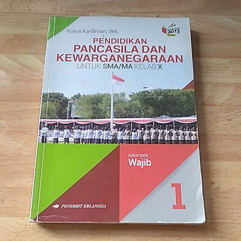Jual PENDIDIKAN PANCASILA DAN KEWARGANEGARAAN SMA/MA KELAS X/1 K13 EDISI REVISI (ERLANGGA ...