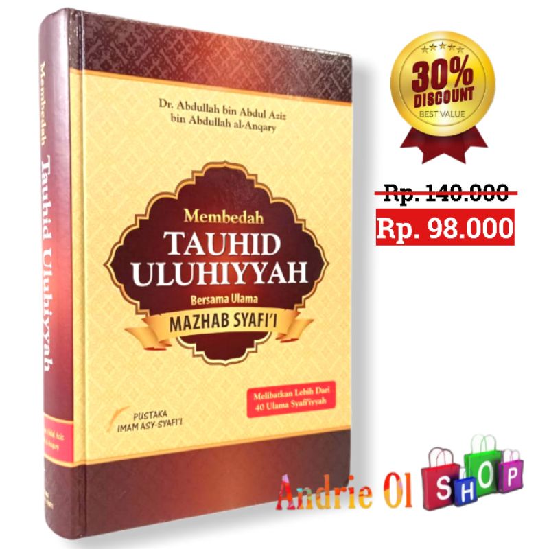 Jual Membedakan Tauhid Uluhiyyah Bersama Ulama Mazhab Syafii | Shopee Indonesia